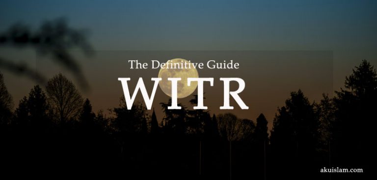 WITR DUA & WITR PRAYER (The Definitive Guide) • Aku Islam