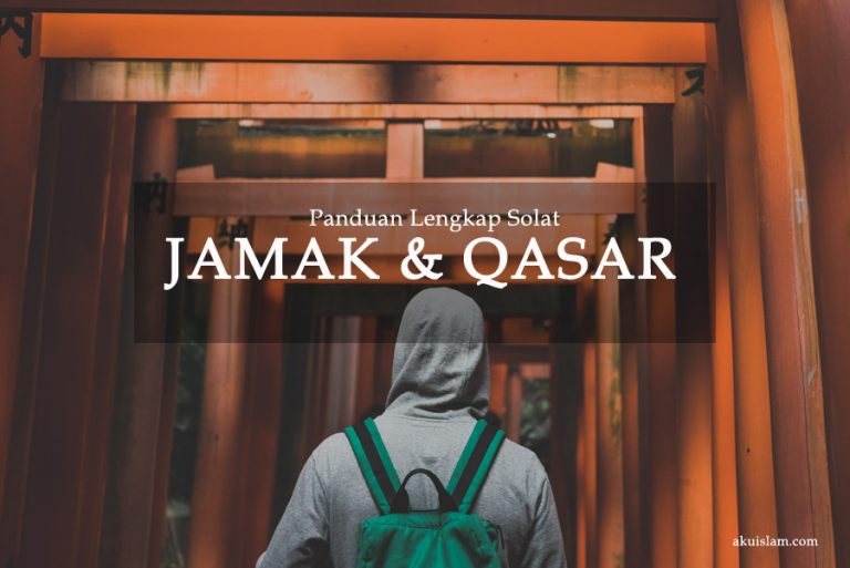 NIAT & CARA SOLAT JAMAK QASAR (Panduan Lengkap)