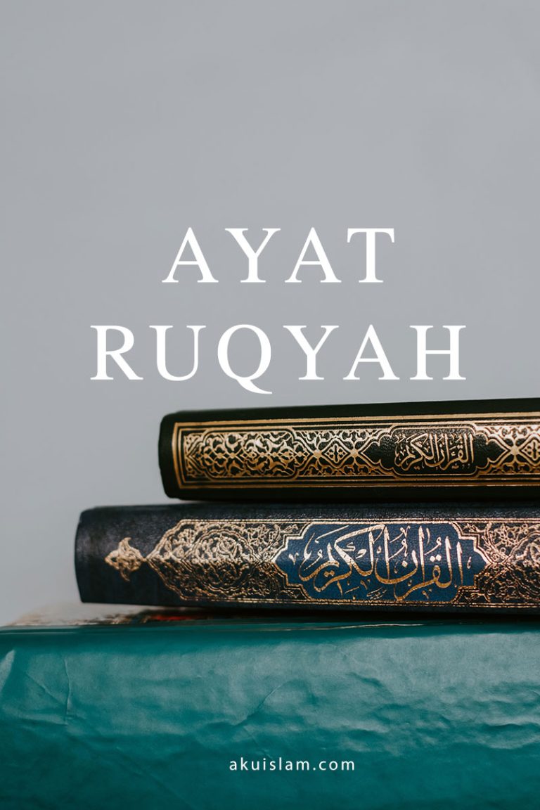 BACAAN AYAT RUQYAH (Panduan Lengkap Rumi) • Aku Islam
