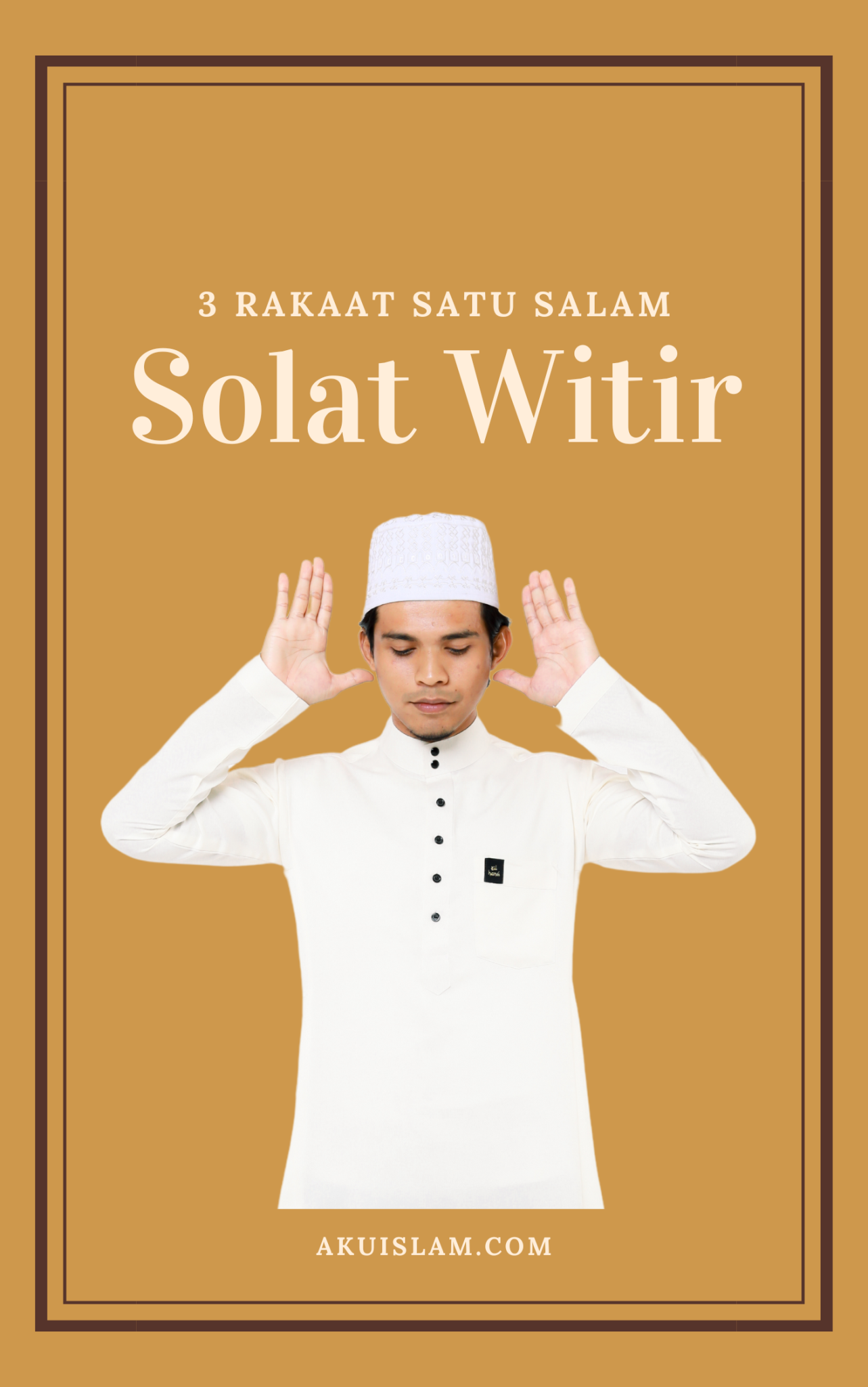 Niat & Cara Solat Witir 3 Rakaat 1 Salam (Panduan Lengkap) • Aku Islam