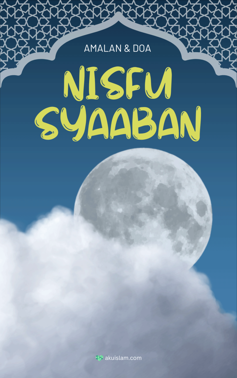 AMALAN & DOA NISFU SYAABAN (Hukum, Fadhilat, Rumi & Audio Doa)